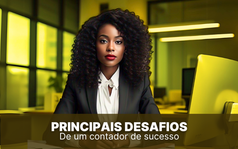 Principais desafios de um contador de sucesso1 - Blog é-Simples - Auditoria Eletrônica