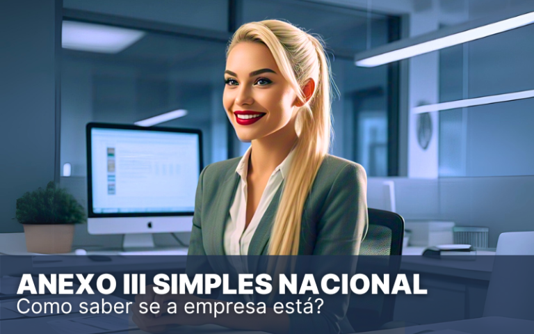 Anexo III do Simples Nacional: Guia Completo e Atualizado 2026