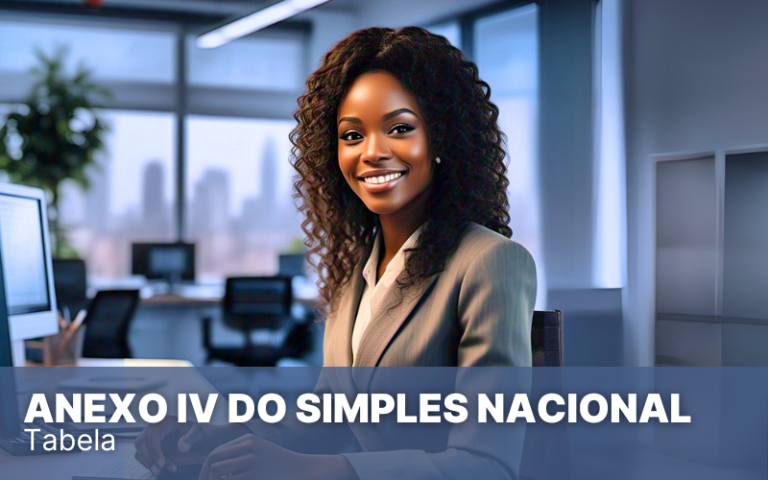 Anexo IV do Simples Nacional: Guia Completo e Atualizado 2026