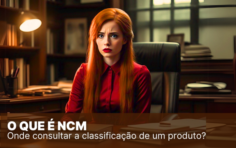 O que é NCM e por que ele é essencial para empresas?